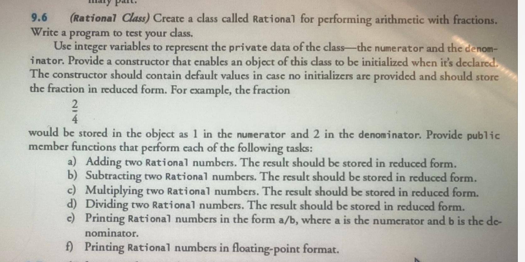 Solved 9.6 (Rational Class) Create a class called Rational | Chegg.com