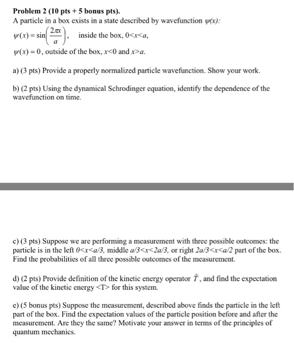 Solved A particle in a box exists in a state described by | Chegg.com