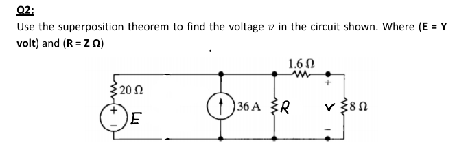 Solved Q2: Use the superposition theorem to find the voltage | Chegg.com
