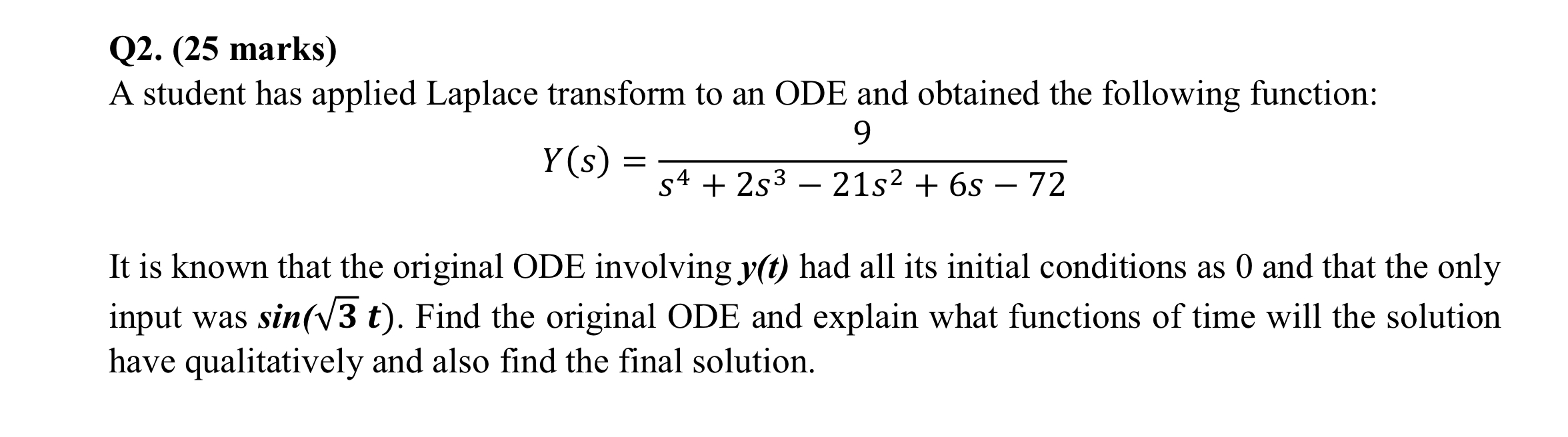 Solved Q2. (25 ﻿marks)A student has applied Laplace | Chegg.com