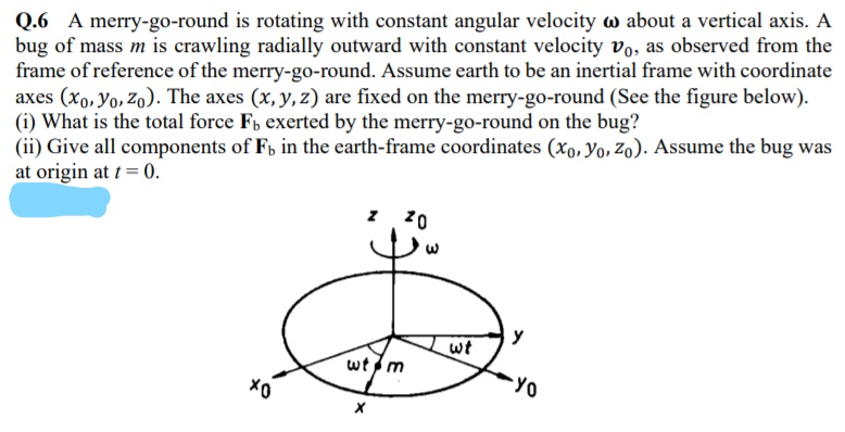 Q.6 A merry-go-round is rotating with constant | Chegg.com