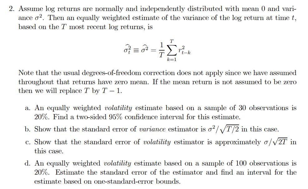 Assume log returns are normally and independently | Chegg.com
