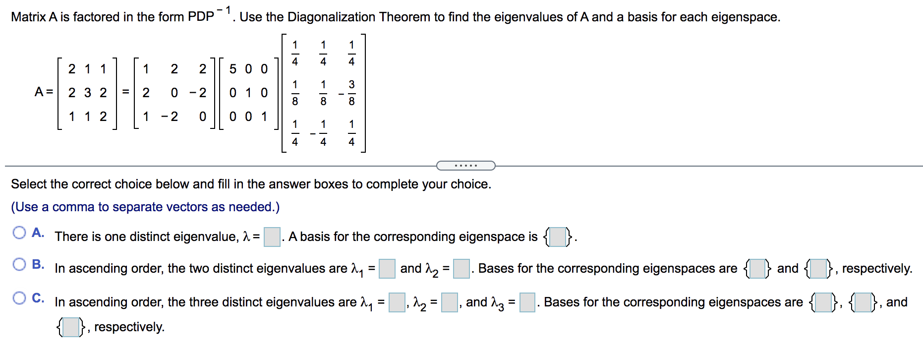 Solved 1 Matrix A Is Factored In The Form Pdp 1 Use The
