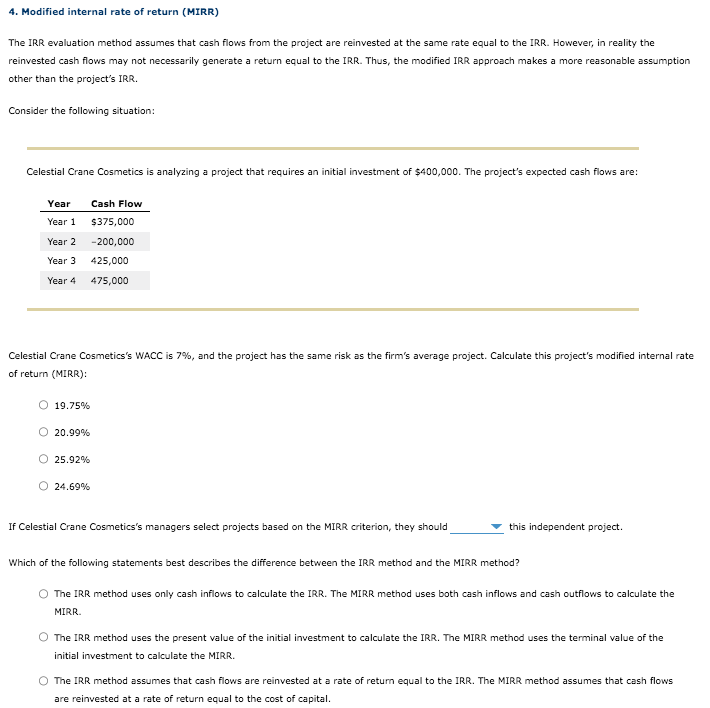 4. Modified internal rate of return (MIRR) The IRR | Chegg.com
