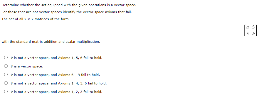 Solved Determine whether the set equipped with the given | Chegg.com