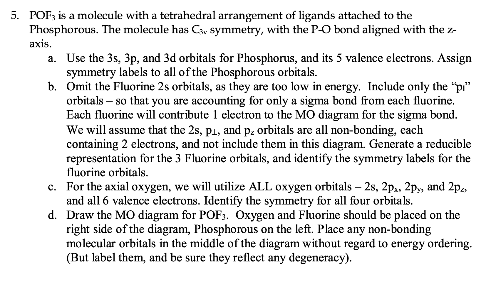 b. O 5. POF3 is a molecule with a tetrahedral | Chegg.com