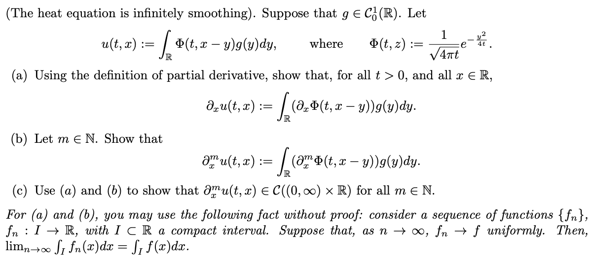 Solved (The heat equation is infinitely smoothing). Suppose | Chegg.com