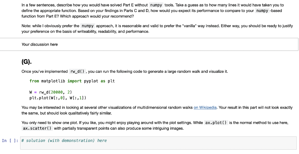 Solved In a few sentences, describe how you would have | Chegg.com