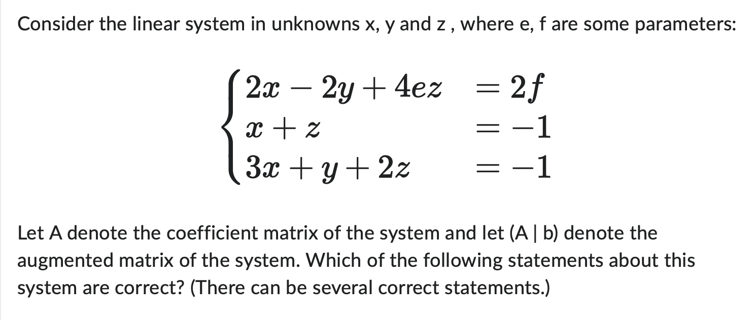 Solved Consider the linear system in unknowns x,y ﻿and z, | Chegg.com