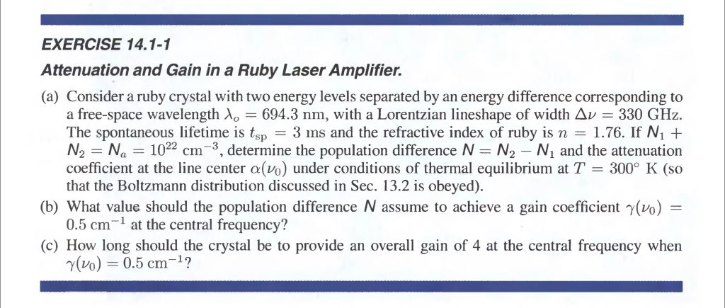 EXERCISE 14.1-1 Attenuation and Gain in a Ruby Laser | Chegg.com