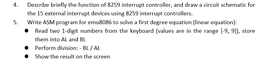 Solved 4. Describe briefly the function of 8259 interrupt | Chegg.com