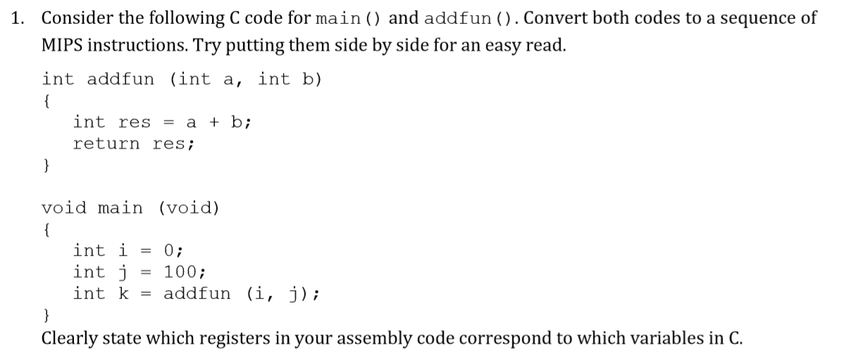 1 Consider The Following C Code For Main And