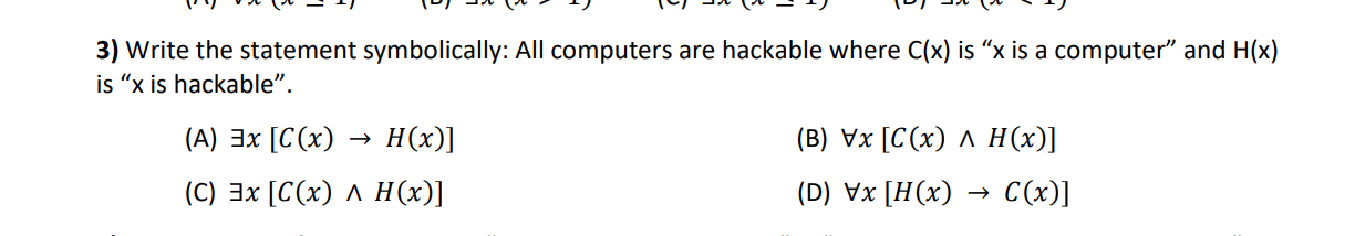 Solved 3) Write the statement symbolically: All computers | Chegg.com