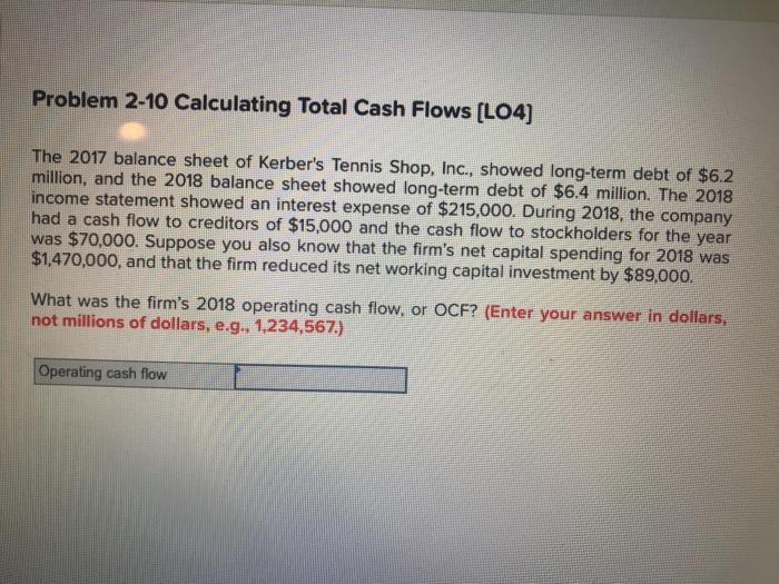 Solved Problem 2-10 Calculating Total Cash Flows [LO4] The | Chegg.com