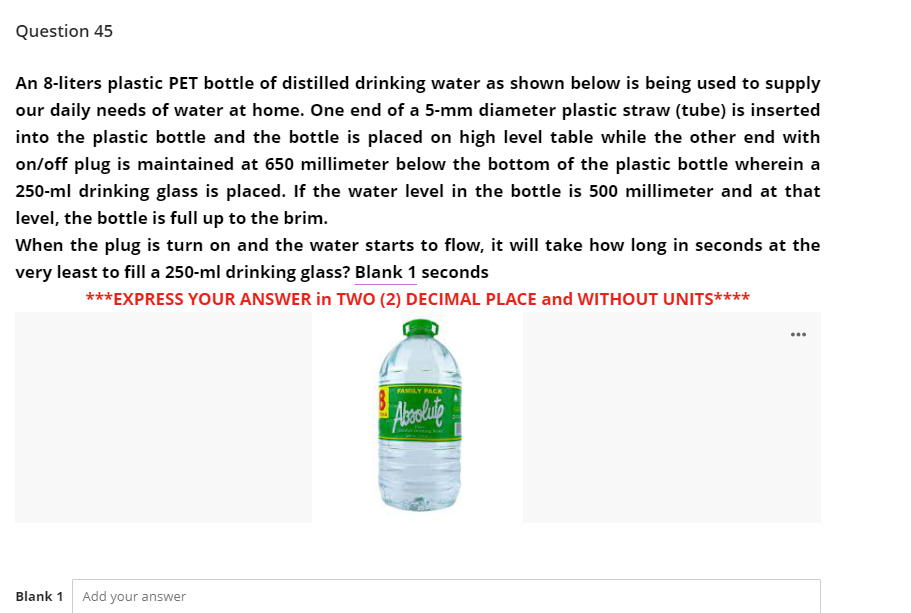 Solved Question 45 An 8-liters plastic PET bottle of | Chegg.com