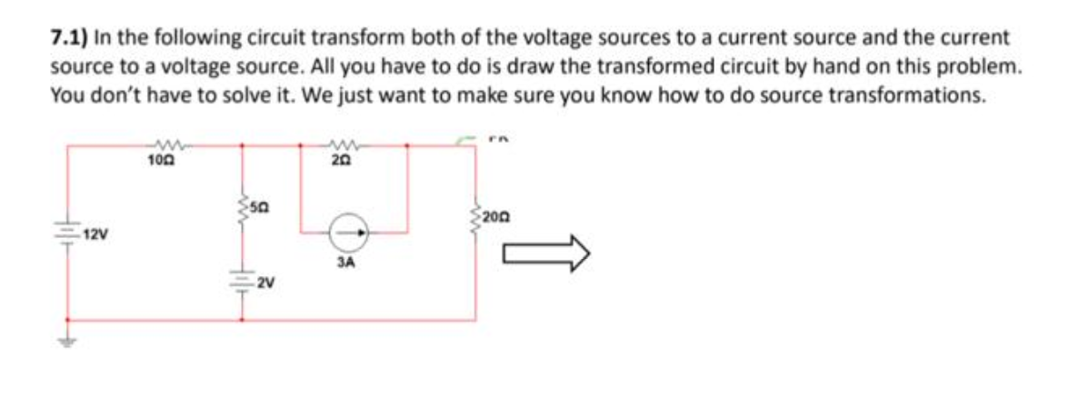 Solved 7.1) In the following circuit transform both of the | Chegg.com