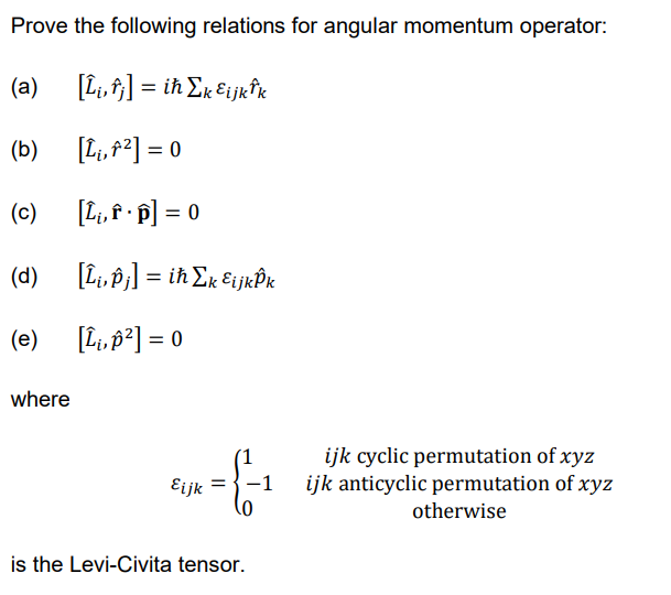 Solved Prove the following relations for angular momentum | Chegg.com