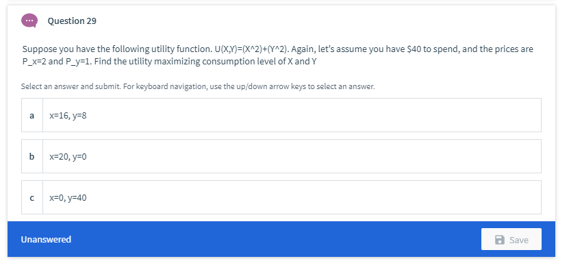 Solved Question 29 Suppose you have the following utility | Chegg.com