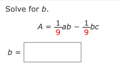 Solved Solve for b. A=91ab−91bc | Chegg.com
