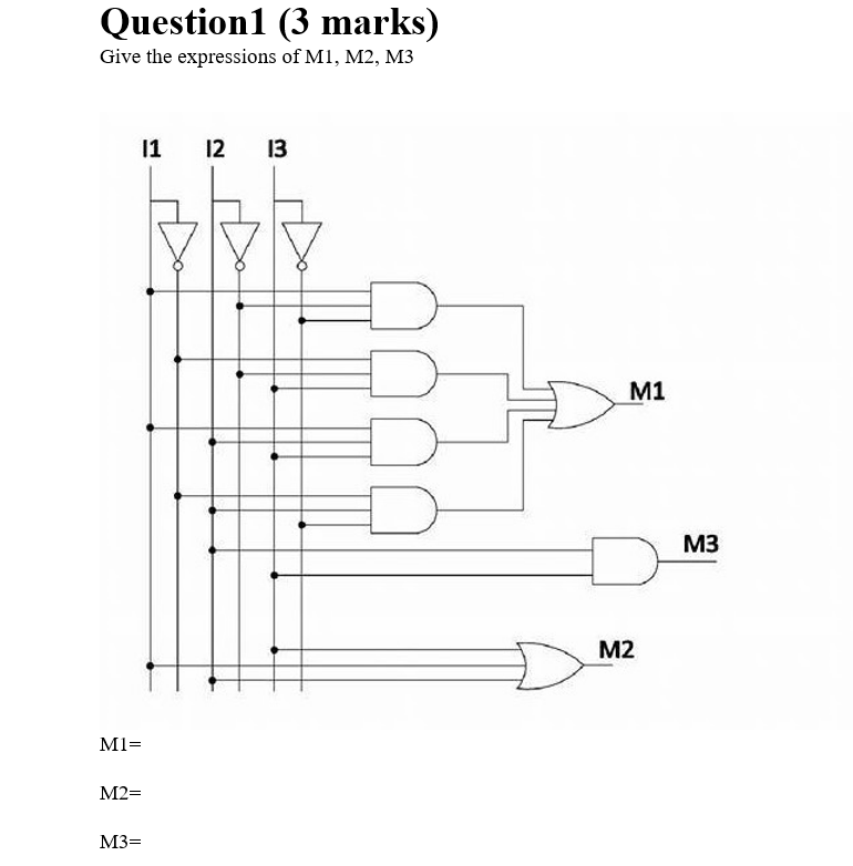 Solved Question1 (3 marks) Give the expressions of M1, M2, | Chegg.com
