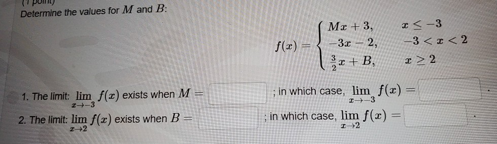 Solved (три ) Determine the values for M and B: f(x) = (Mx + | Chegg.com