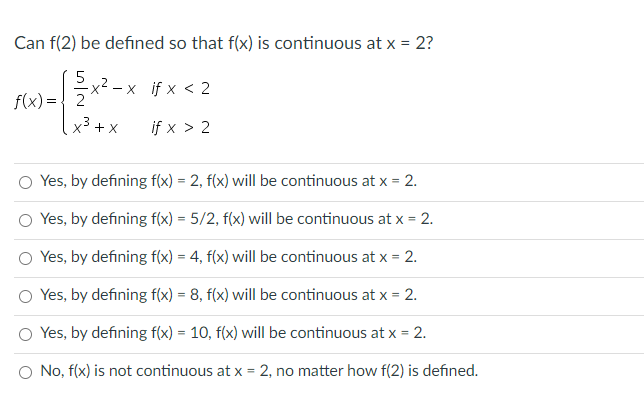 Solved Can f(2) be defined so that f(x) is continuous at x = | Chegg.com