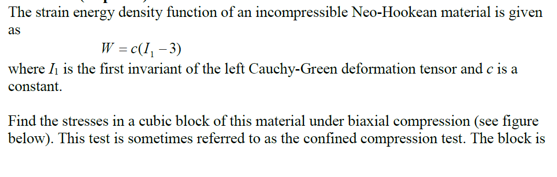 The strain energy density function of an | Chegg.com