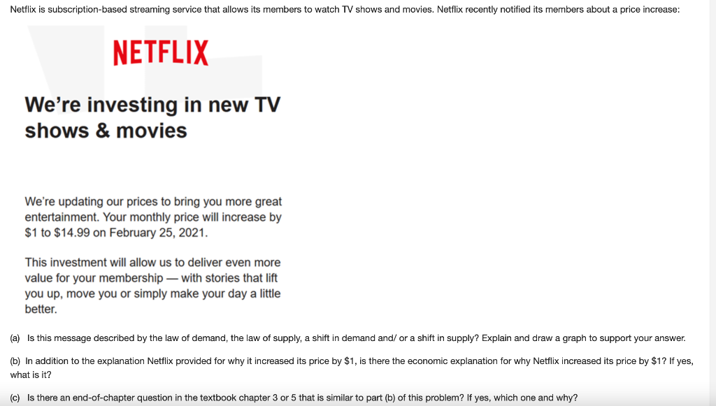 Solved Netflix is subscription-based streaming service that | Chegg.com
