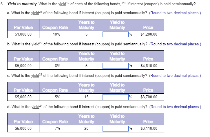 Solved Yield to maturity. What is the yield 19 of each of | Chegg.com