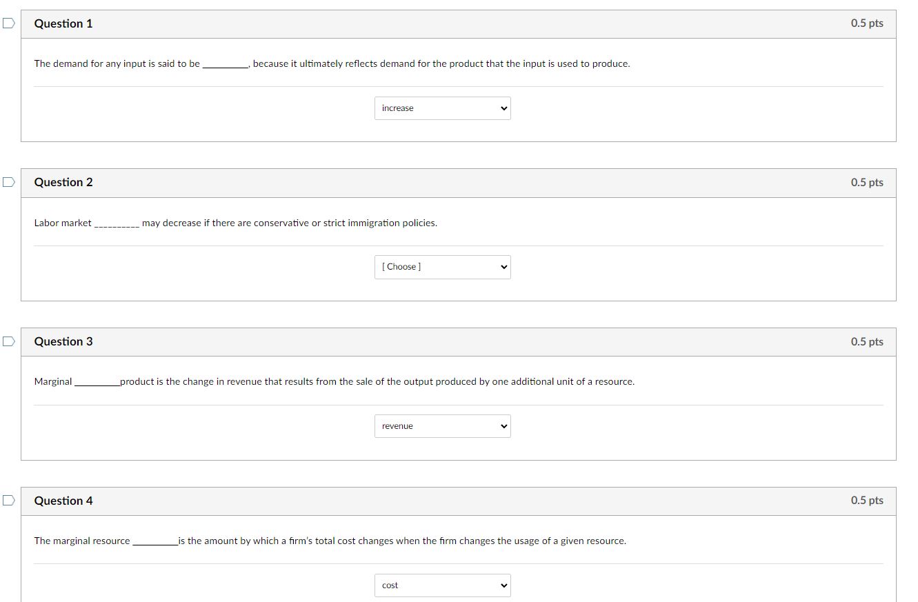 Solved The demand for any input is said to be because it | Chegg.com
