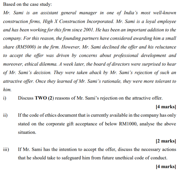 Solved Based on the case study: Mr. Sami is an assistant | Chegg.com