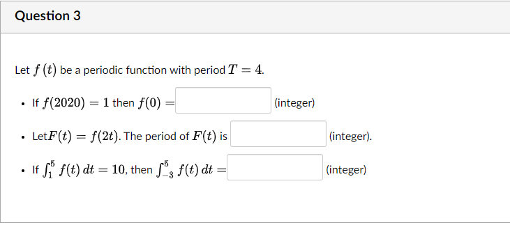 Solved Let f(t) be a periodic function with period T=4. - If | Chegg.com