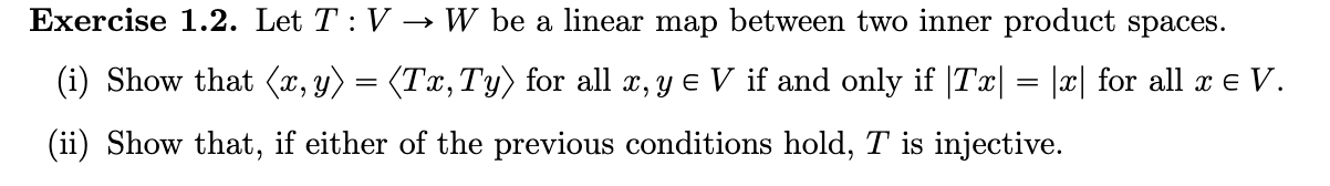 Solved Exercise 1.2. Let T:V →W be a linear map between two | Chegg.com