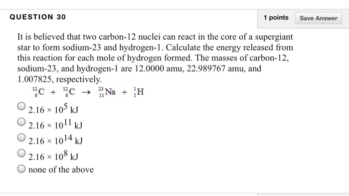 Solved It is believed that two carbon-12 nuclei can react in | Chegg.com