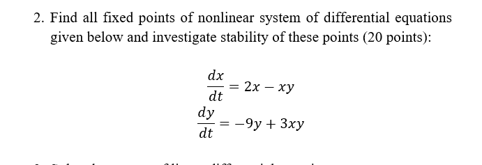 Solved 2. Find all fixed points of nonlinear system of | Chegg.com