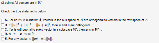 Solved ( 2 ﻿points) ﻿All vectors are in Rn.Check the true | Chegg.com