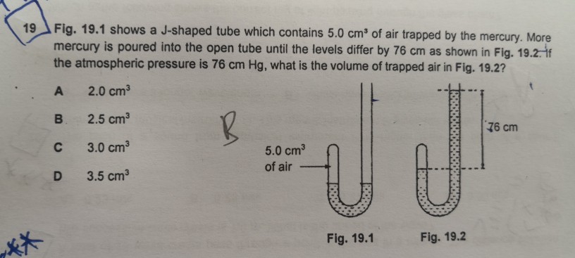 Solved 19 Fig. 19.1 shows a J-shaped tube which contains 5.0 | Chegg.com
