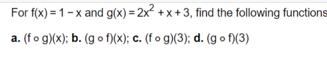 Solved For f(x)=1−x and g(x)=2x2+x+3, find the following | Chegg.com