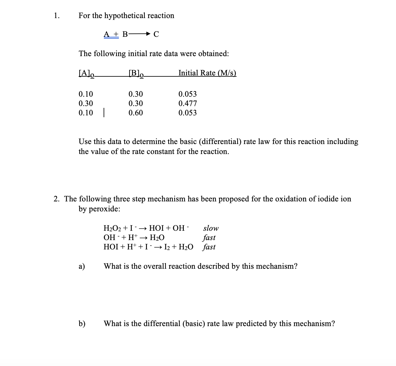Solved 1. For the hypothetical reaction A+B C The following | Chegg.com