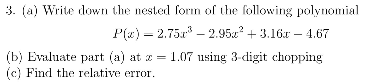 Solved 3. (a) Write down the nested form of the following | Chegg.com