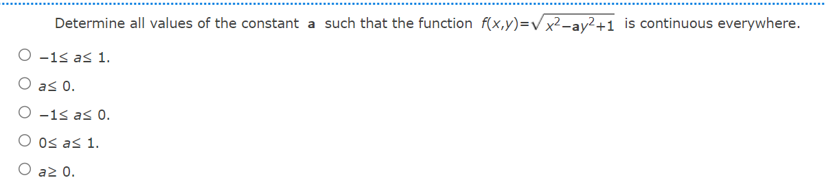 Determine All Values Of The Constant A Such That The 