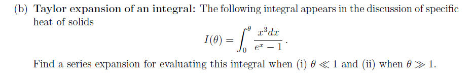 Solved p) Taylor expansion of an integral: The following | Chegg.com