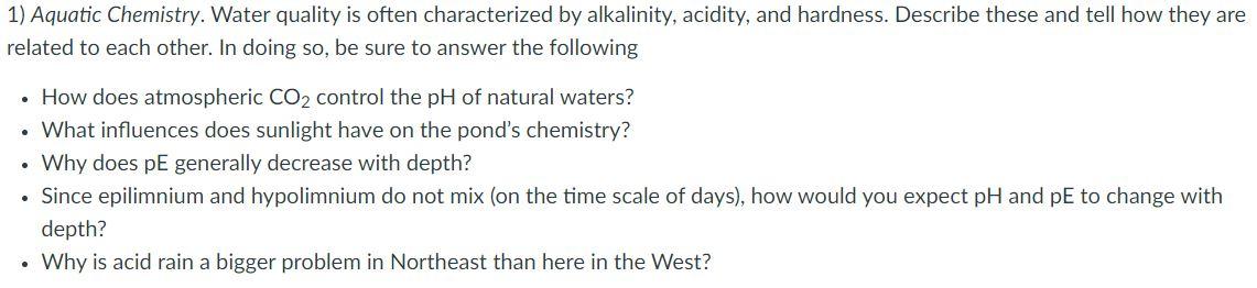 Solved 1) Aquatic Chemistry. Water quality is often | Chegg.com