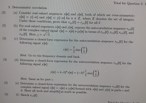 Solved Total for Question 2: 1 3. Deterministic correlation | Chegg.com