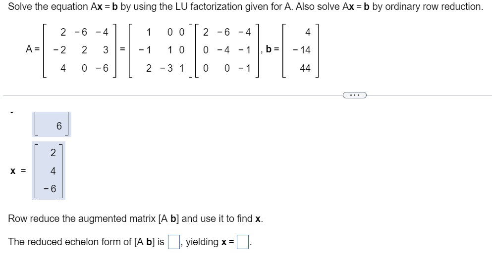 Solved Solve the equation Ax=b ﻿by using the LU | Chegg.com