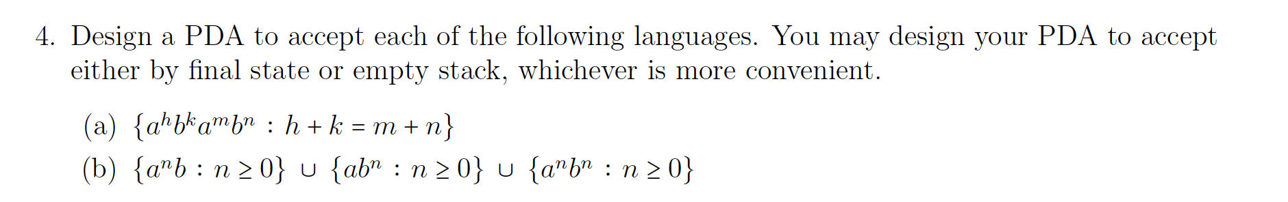 Solved 4. Design a PDA to accept each of the following | Chegg.com