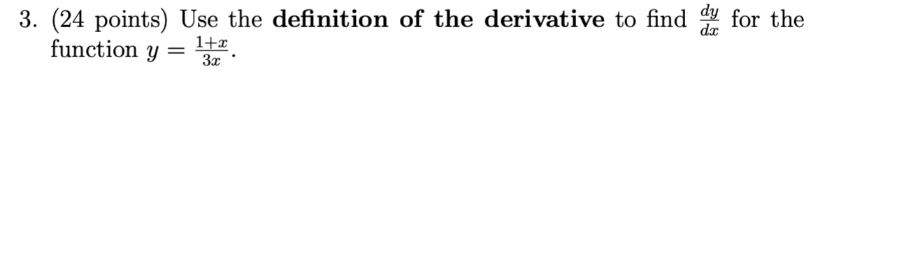 Solved 3. (24 points) Use the definition of the derivative | Chegg.com