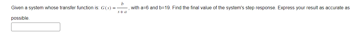Solved Given A System Whose Transfer Function Is Gssab 8973