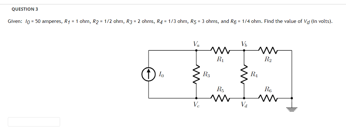 Solved Given: I0 = 50 amperes, R1 = 1 ohm, R2 = 1/2 ohm, R3 | Chegg.com