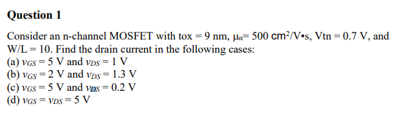Solved Question 1Consider an n-channel MOSFET with tox | Chegg.com